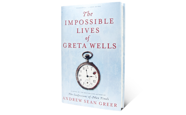 Book review: The Impossible Lives of Greta Wells by Andrew Sean Greer