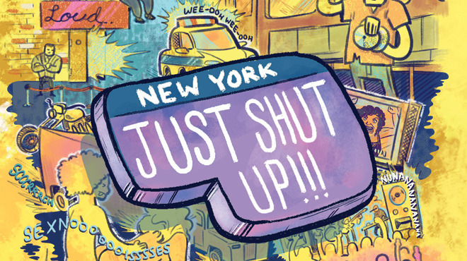 New York: Just shut up!!!