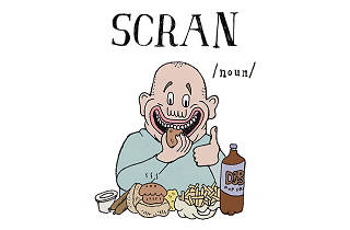 The A to Z of Northern slang - S is for Scran