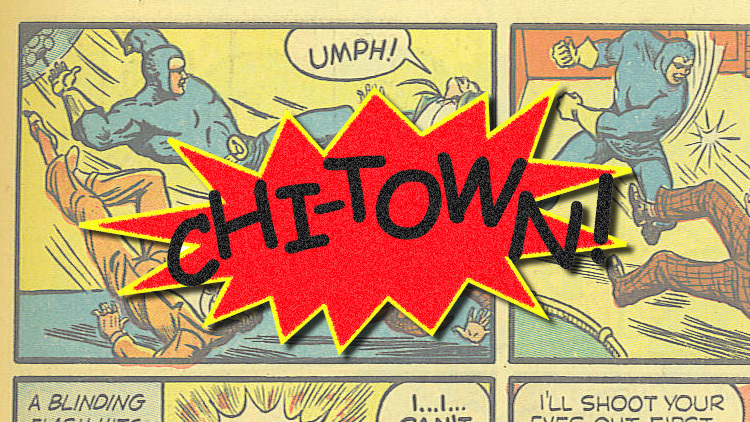 The best comic book heroes and characters from Chicago