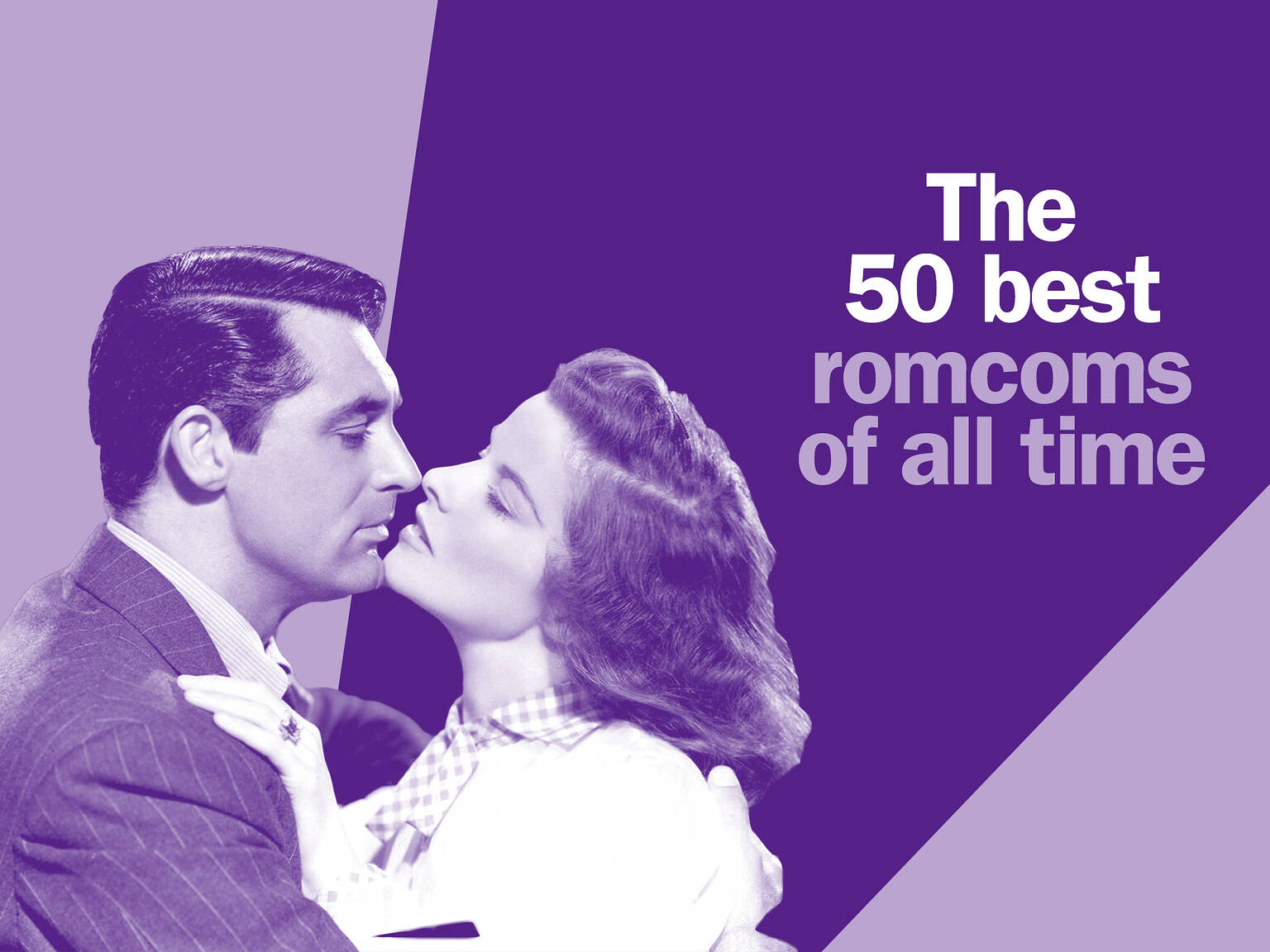 The 50 Best Rom-Coms - Best Romantic Comedies of All Time