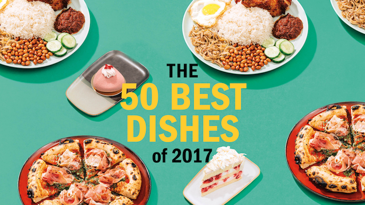 The 50 best dishes of 2017