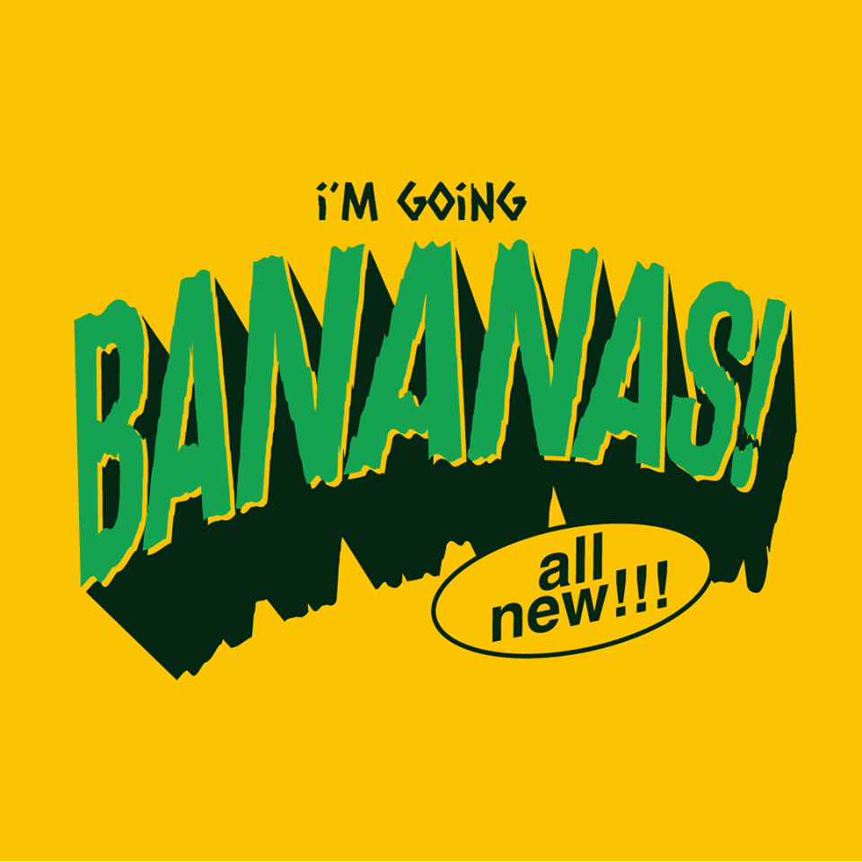 I’m going Bananas! [CANCEL·LAT]
