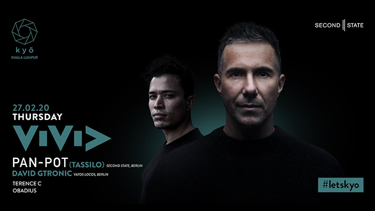 Pan-Pot (Tassilo) & David Gtronic at KYO | Things to do in Kuala Lumpur