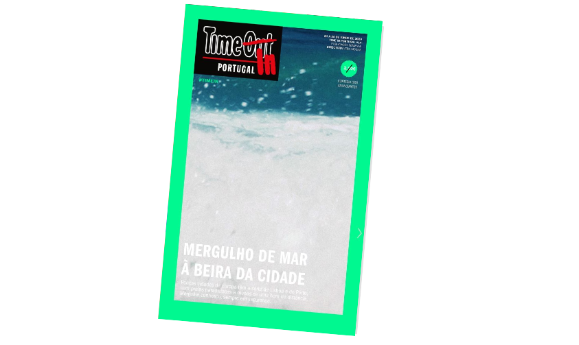 Leia aqui a edição digital Time Out Portugal