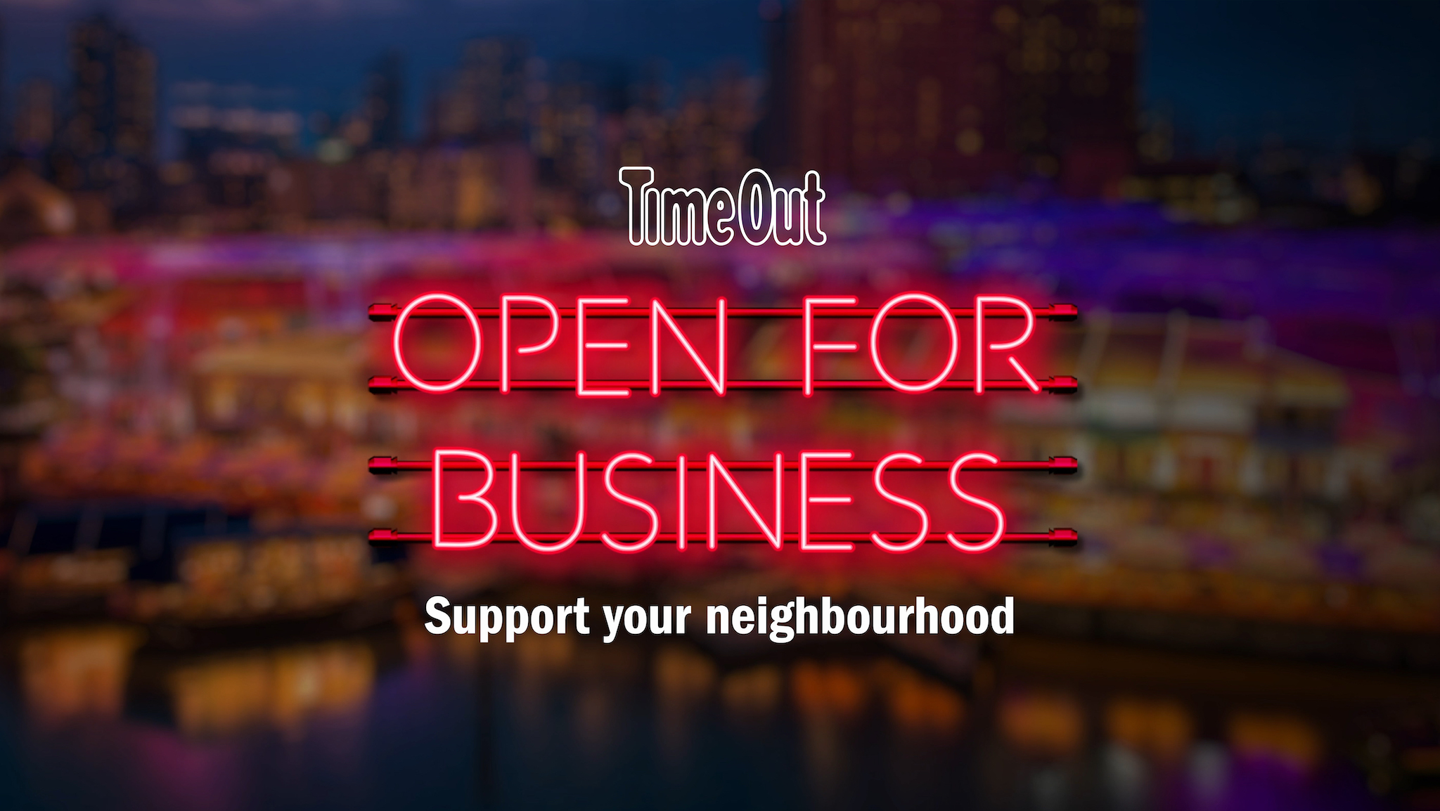 Open for business: Time Out launches campaign to celebrate independent ...