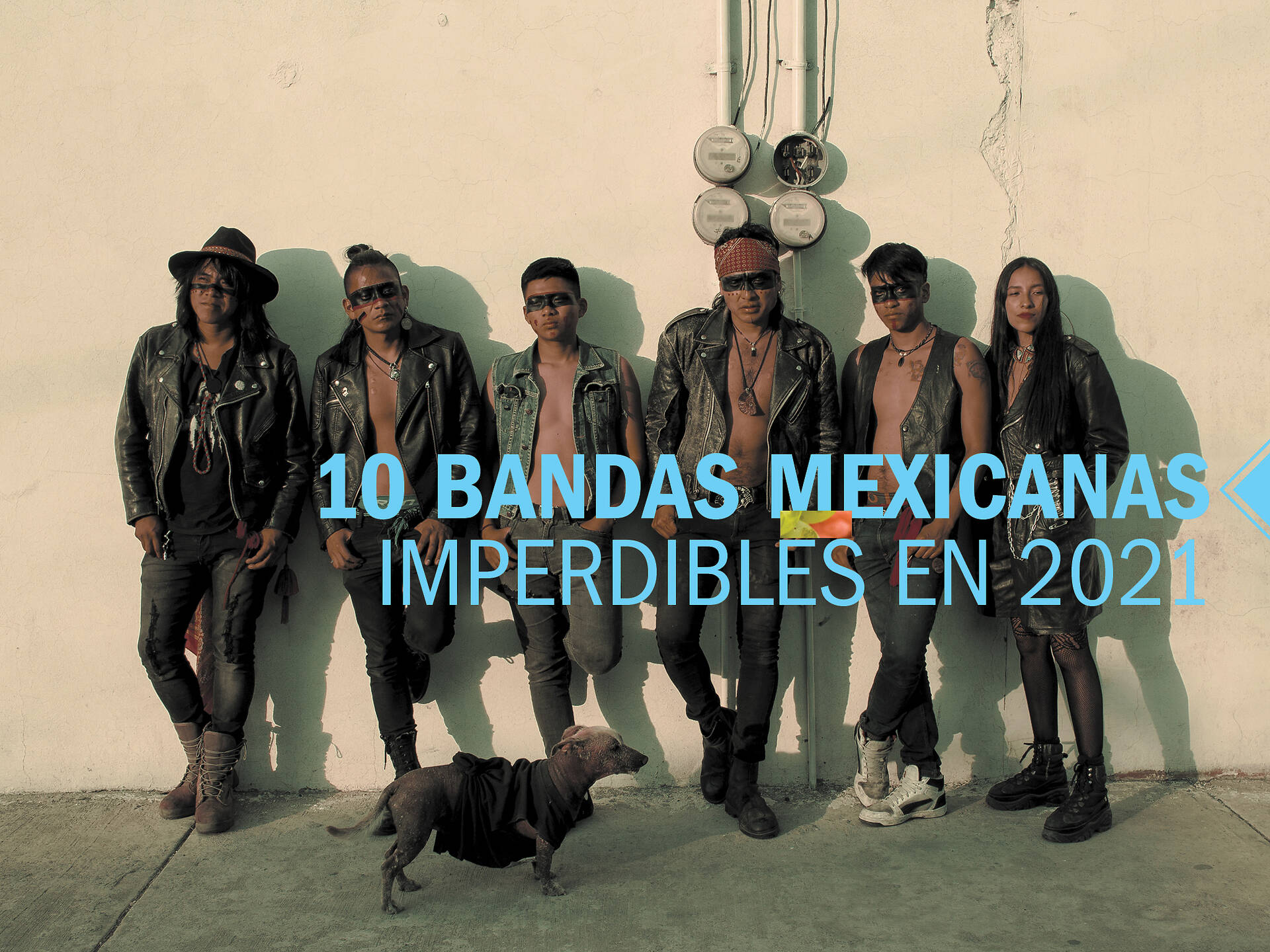 10 bandas mexicanas imperdibles en 2021