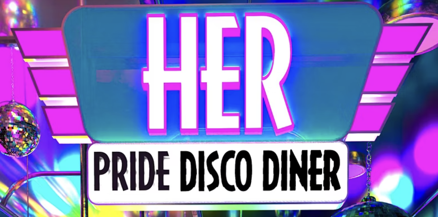 HER: Pride Disco Diner | LGBTQ+ in New York
