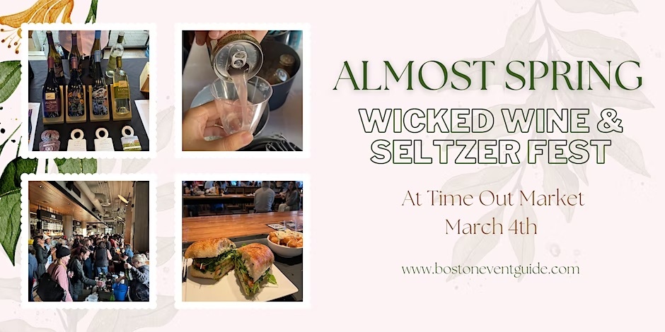 Almost Spring Wine & Seltzer Party at Time Out Market Boston | Time Out ...