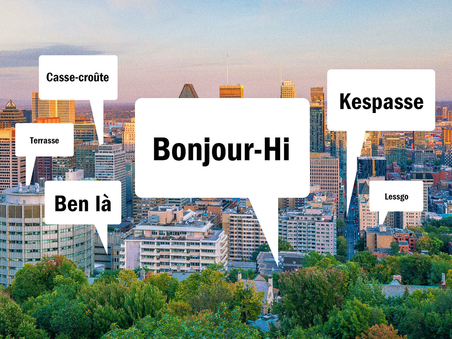 29 Montreal Slang Words Every Montrealer Should Know
