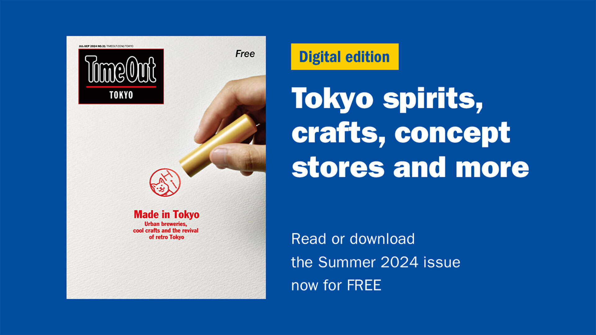 Time Out Tokyo summer 2024 digital edition: Made in Tokyo